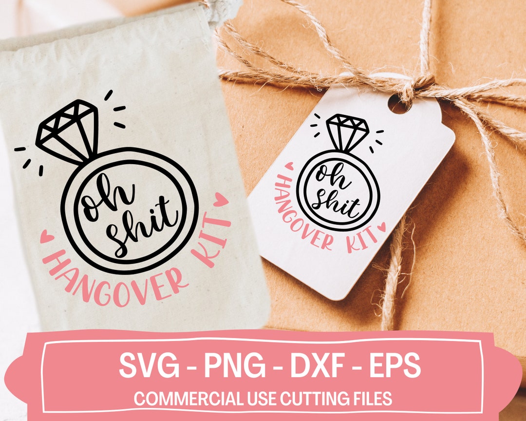 Oh Shit Hangover Kit Bag Svg, Oh Shit Kit Bachelorette Party, Hangovers ...