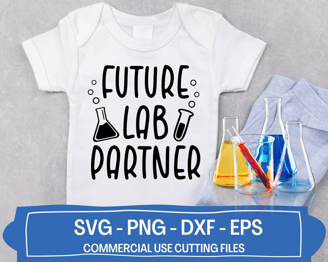 Future Lab Partner Svg, Scientist in Training Png, Science Baby Onesie ...