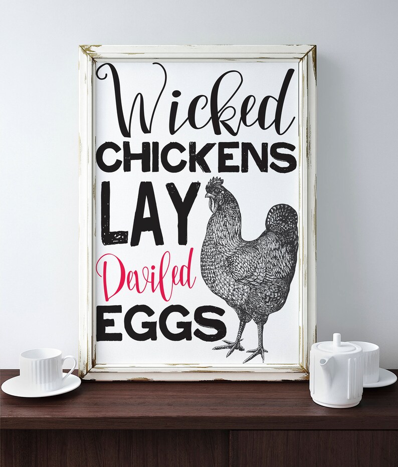 Wicked Chickens Lay Deviled Eggs Printable Wall Art, INSTANT DOWNLOAD ...