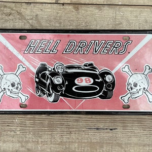 HELL DRIVERS License Plate, Stunt Driver Thrill Show Sign, Car Plaque ...