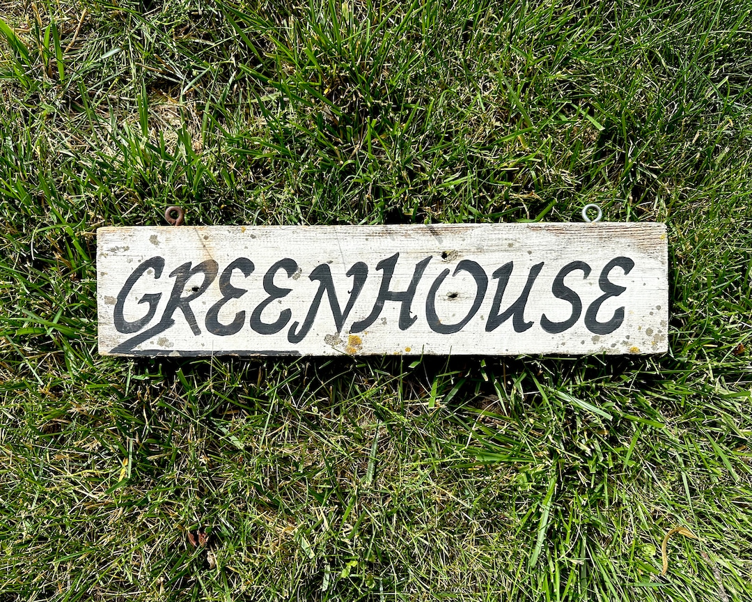 Antique Wooden Greenhouse Sign, Vintage Cottage Sign, NICE OLD PAINT ...