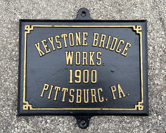 Antique Cast Iron Sign KEYSTONE BRIDGE WORKS Pittsburgh | Etsy