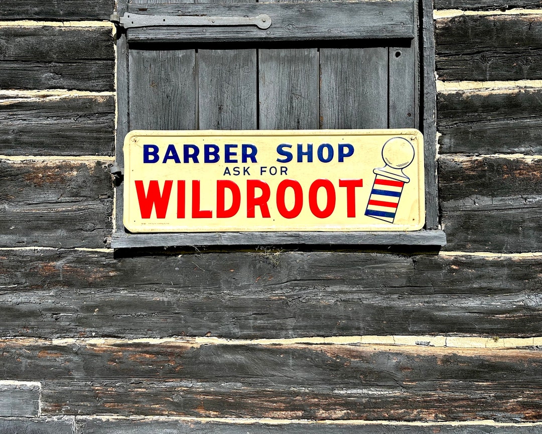 Vintage Barber Shop Sign, 1950s Ask for WILDROOT Barber Sign ...