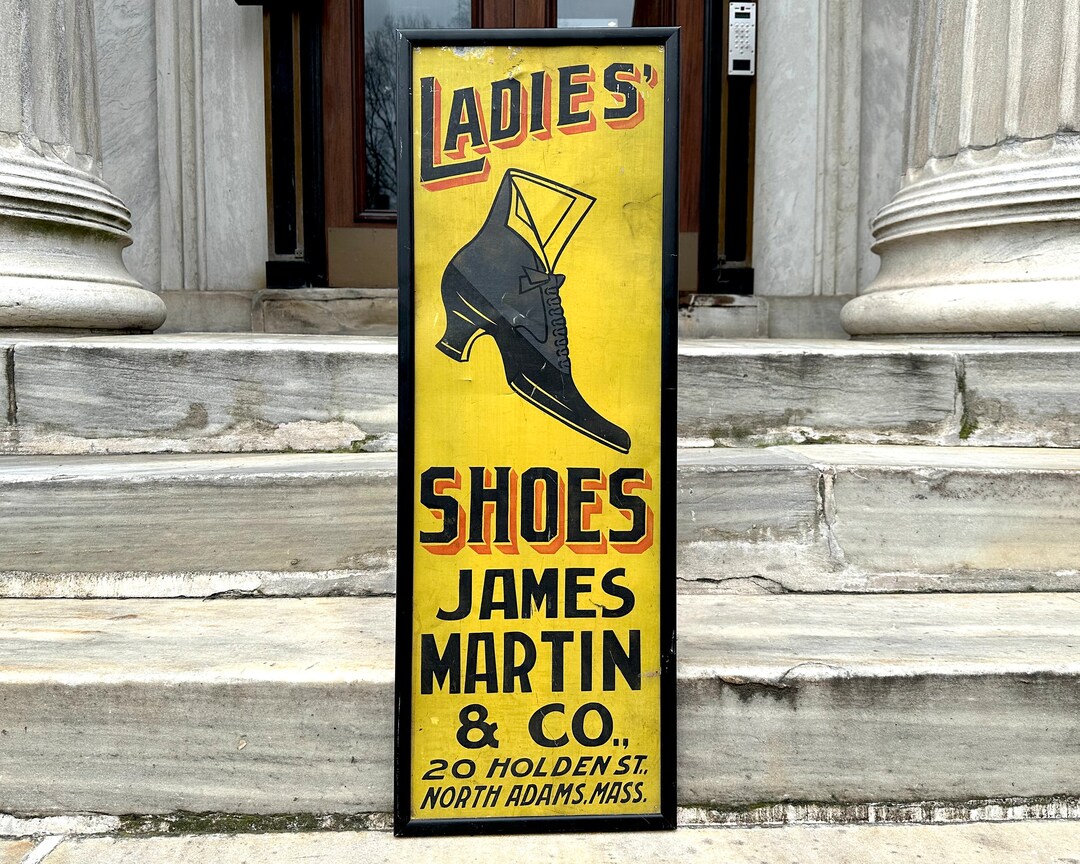 Ladies Shoes Antique Sign James Martin & Co 20 Holden St North Adams ...