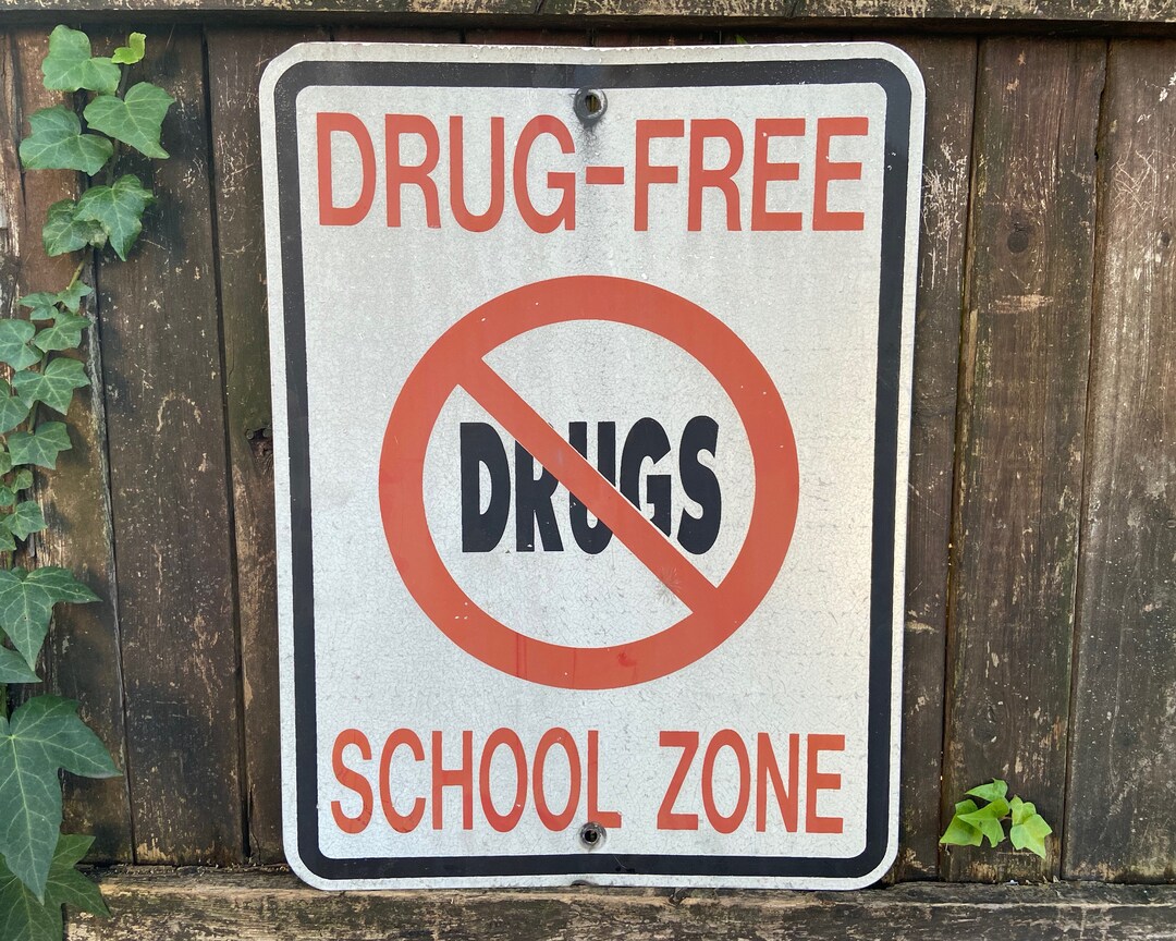Vintage DRUG FREE SCHOOL Zone Sign, Original Authentic Anti Drugs Sign ...