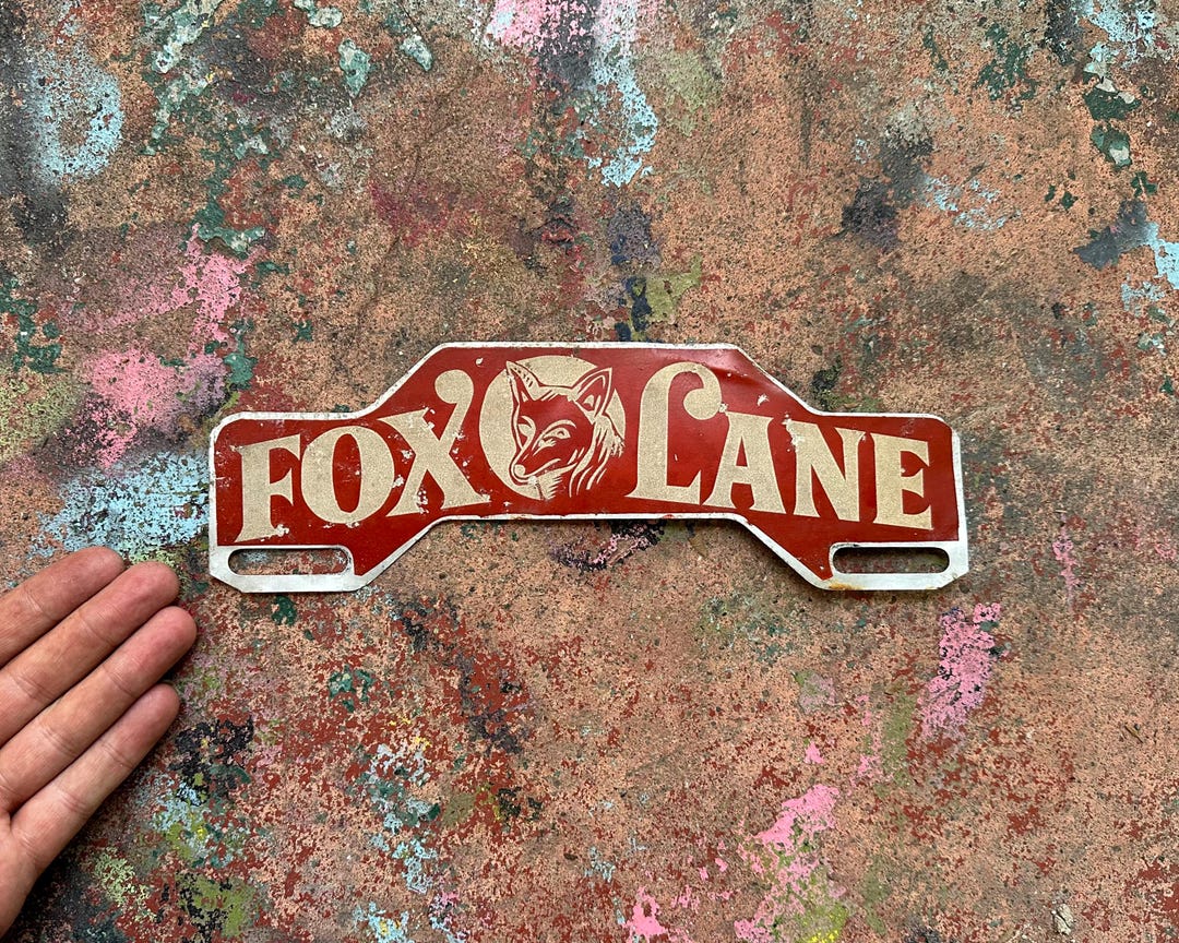 FOX LANE License Plate Topper, Original Advertising Sign, Circa 1940 ...