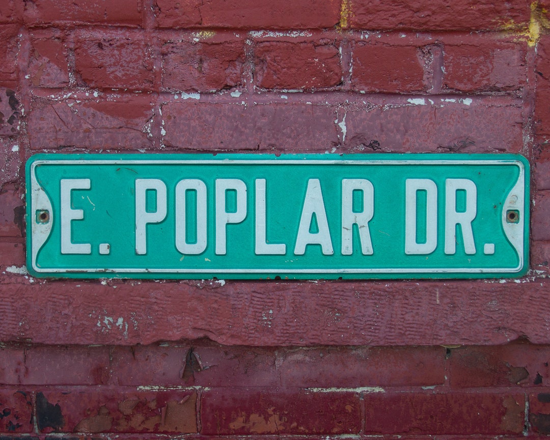 Vintage Metal "e Poplar Dr" Street Sign: Americana Decor (24''x6 ...