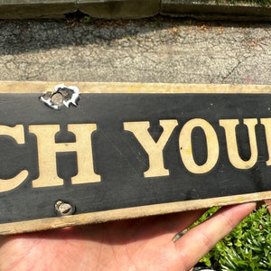 Antique WATCH YOUR STEP Porcelain Subway Sign New York City Early ...