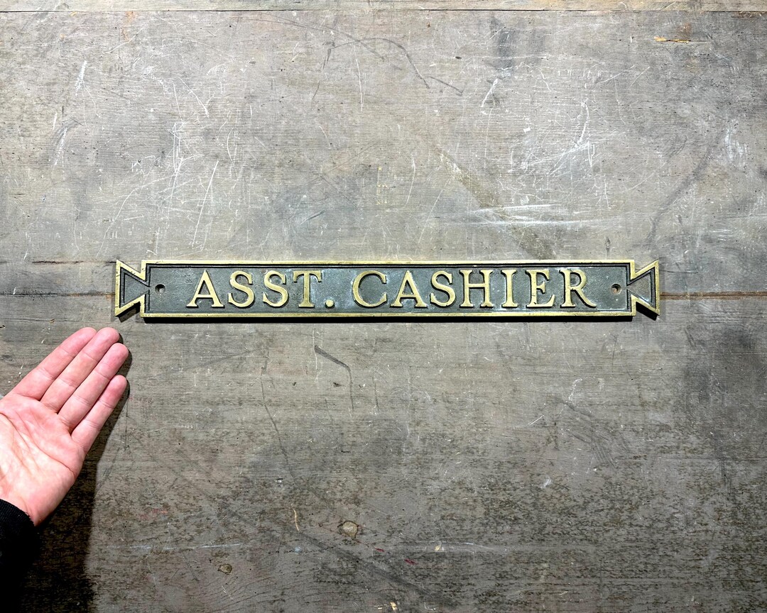 Antique Bronze "asst Cashier" Sign - Early 1900s Mercantile Decor (19 ...