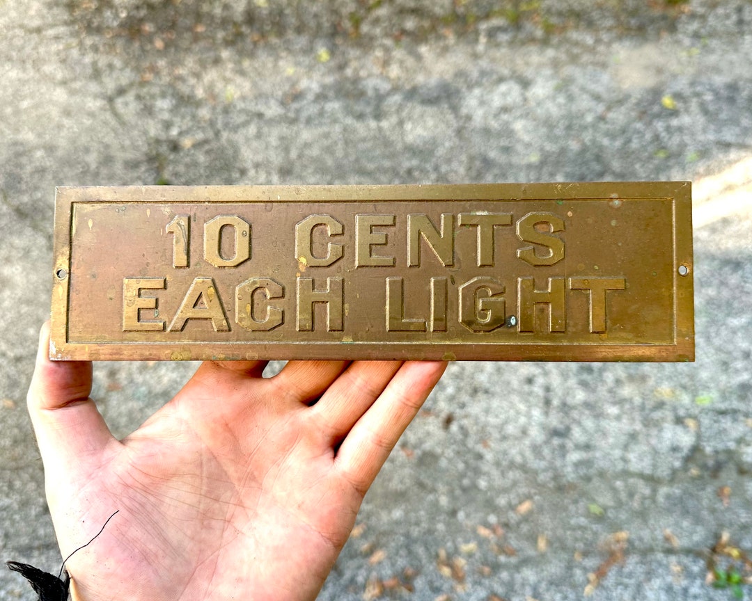 Antique Lighting Store Sign, 10 Cents Each Light Embossed Brass Sign ...