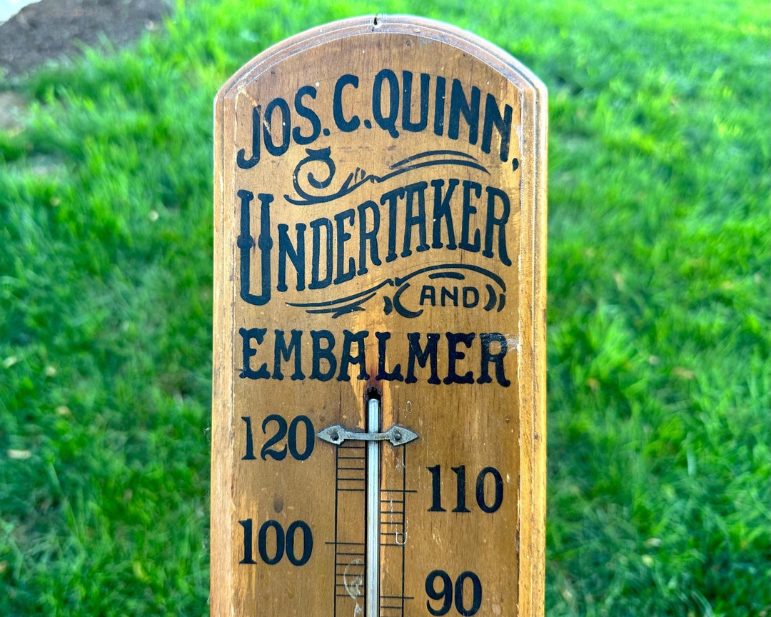 Undertaker & Embalmer Advertising Thermometer Sign, Jos C Quinn ...