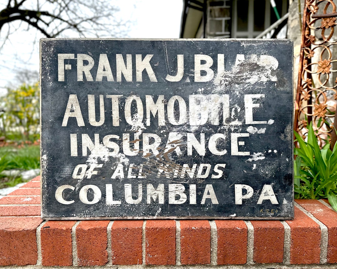 Antique Automobile Insurance Sign: Columbia PA Primitive Wood Wall Art ...