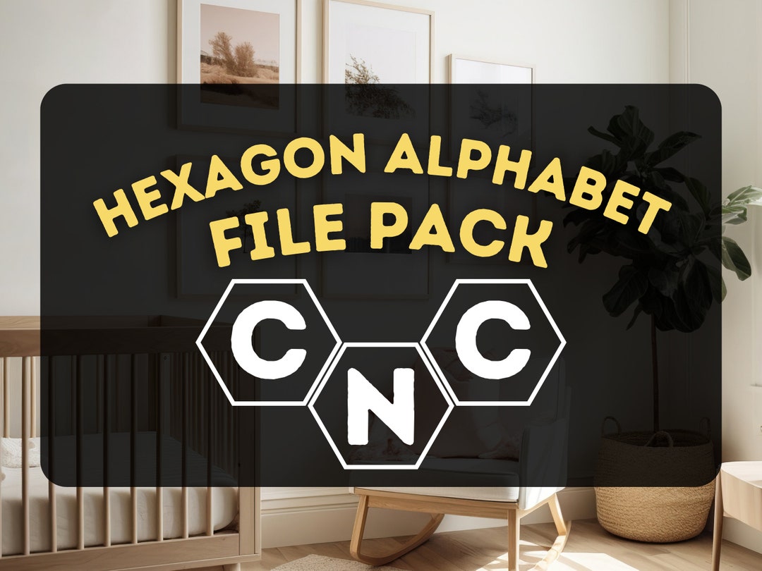 Hexagon Alphabet CNC File Pack / SVG Vectors Easy CNC Project - Etsy