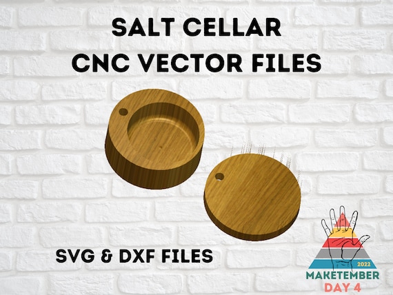 Maketember Day 4 / Salt Cellar Vector Files / SVG & DXF / CNC - Etsy