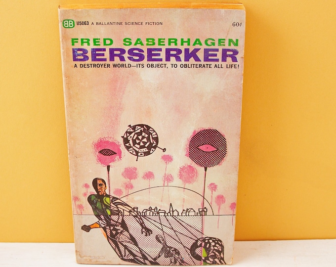 BERSERKER Fred Saberhagen, 1967, First Edition Vintage 60s Sci Fi ...