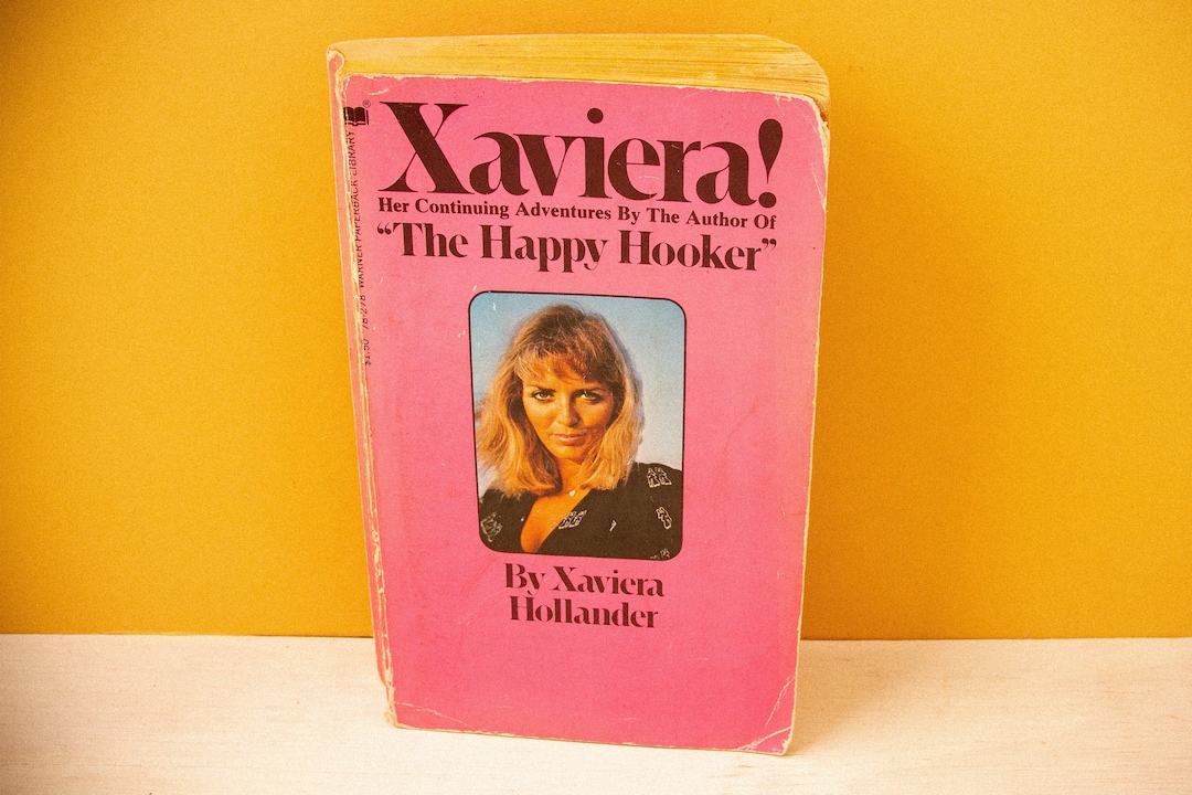 Xaviera! Her Continuing Adventures: (xavier Hollander, 1973) First ...