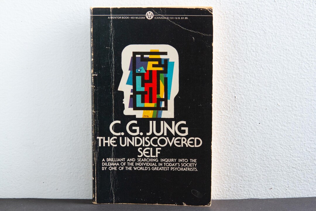 The Undiscovered Self (CG Jung, 1958) Mentor Book Series | Human ...