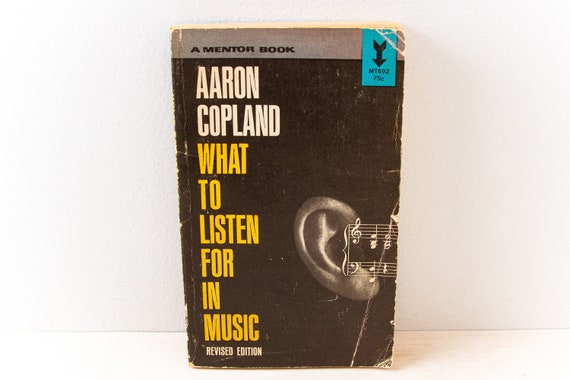 What to Listen for in Music aaron Copland 1957 A Mentor - Etsy