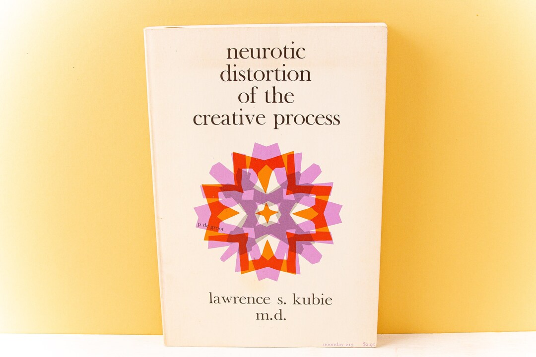 Neurotic Distortion of the Creative Process ( Lawrence S. Kubie, 1975 ...