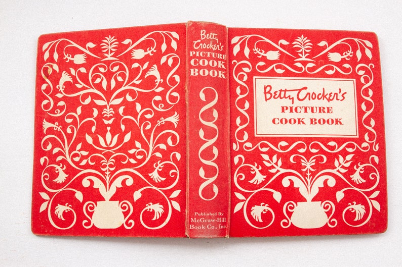 Betty Crocker's Picture Cook Book (1950) First Edition, 8th Printing ...