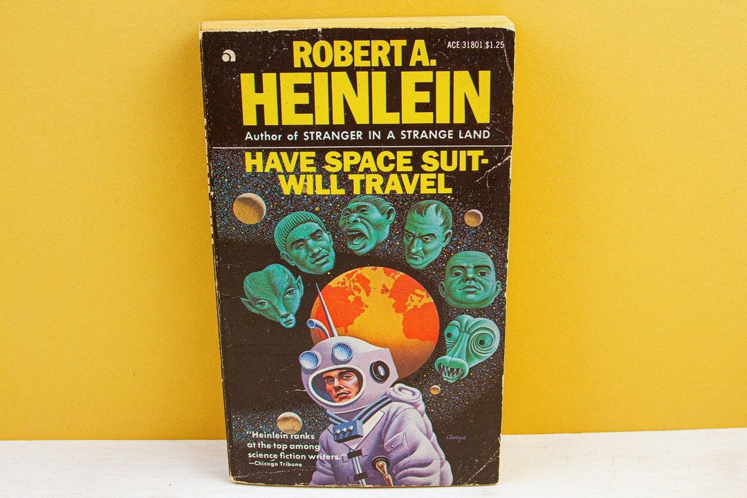 Have Space Suit Will Travel Robert A Heinlein 1971 Vintage 70s