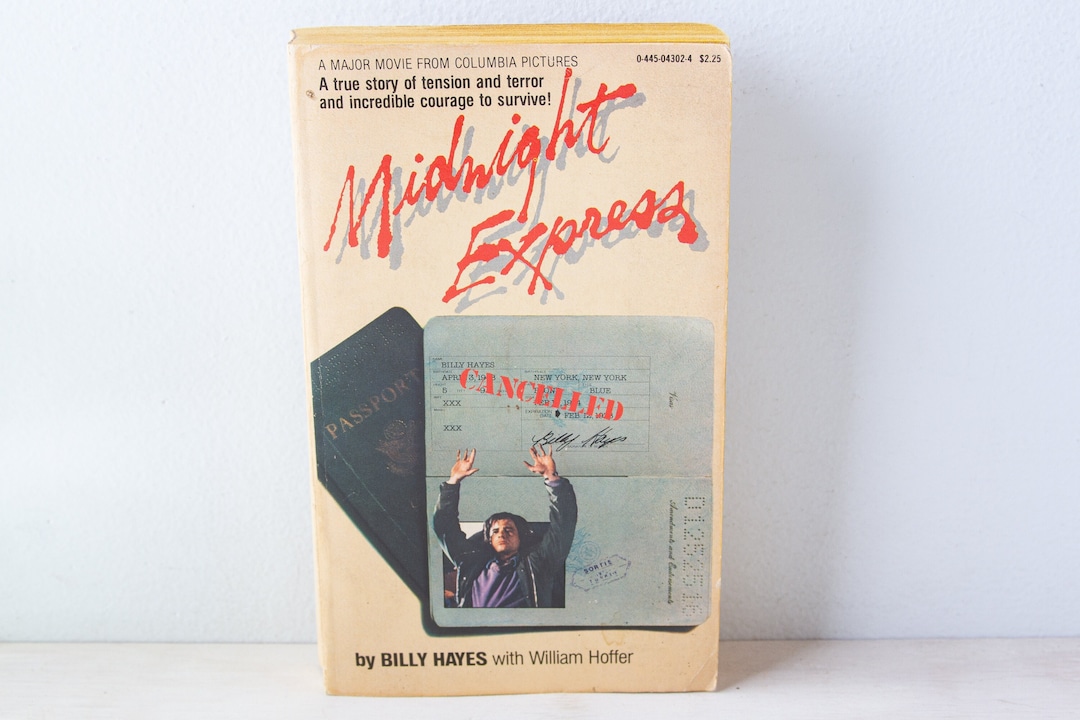 Midnight Express ( Billy Hayes, 1977) Hollywood Movie Tie-in Paperback ...