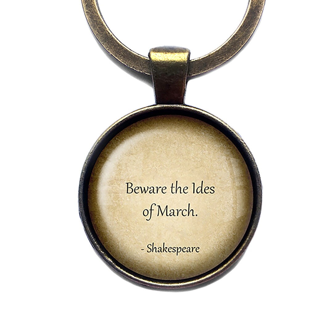 William Shakespeare Beware the Ides of March Keychain Keyring - Etsy
