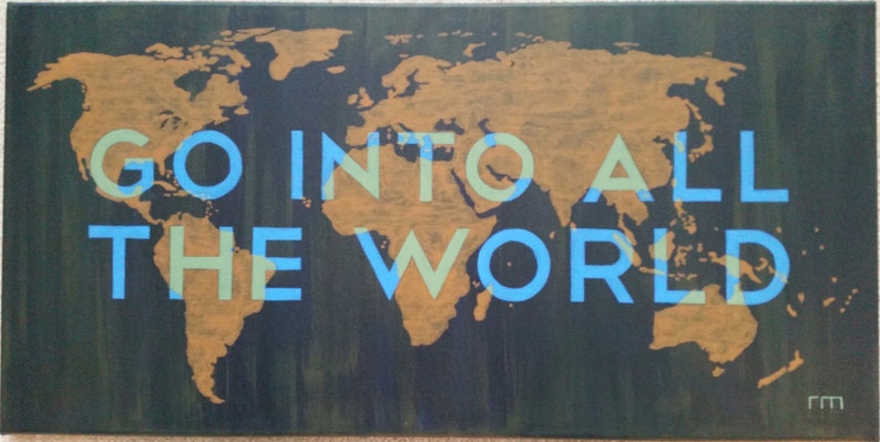 Go Into All the World - Etsy