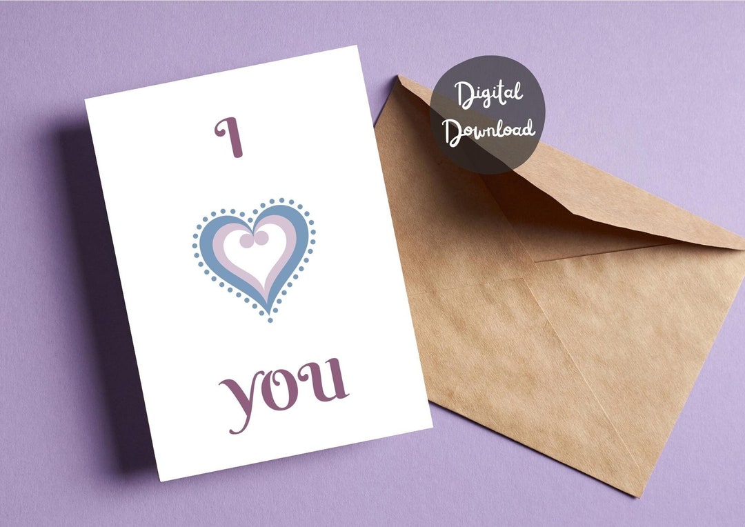 I Love You Card Printable Digital Download Anniversary Card - Etsy