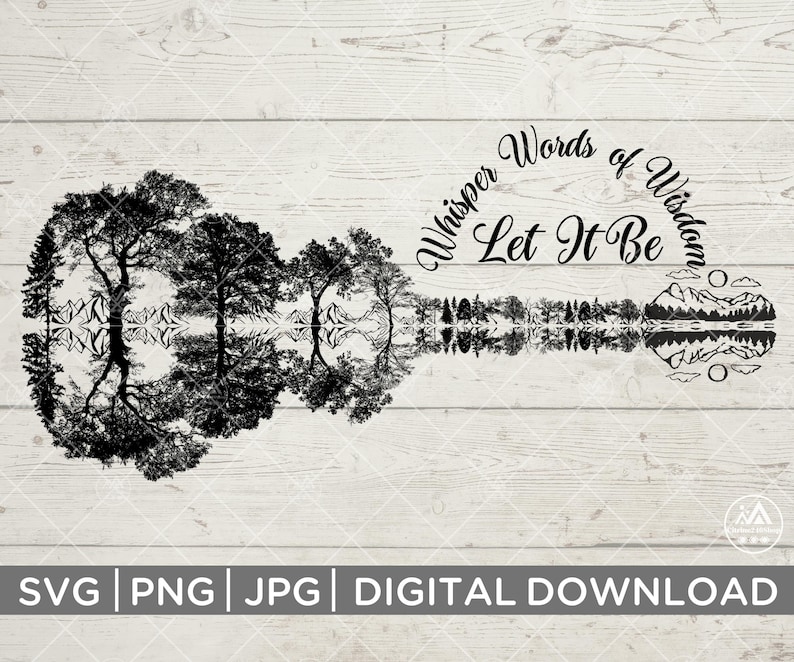 Whisper Words of Wisdom Let It Be Svg, Png, Jpg, Let It Be Guitar Cut ...