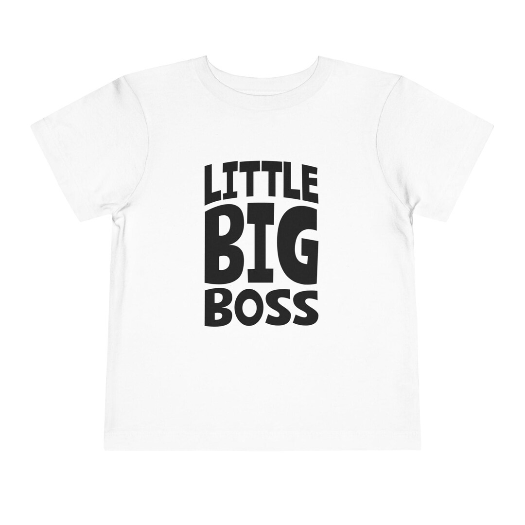 Little Big Boss Toddler Tee | Kids Graphic Shirt - Etsy