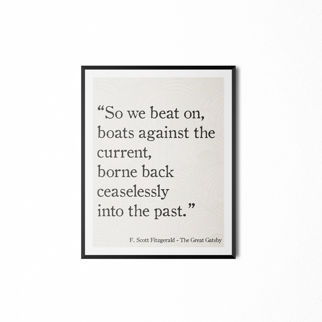 So We Beat On, Boats Against the Current · the Great Gatsby Print · 8.5 ...