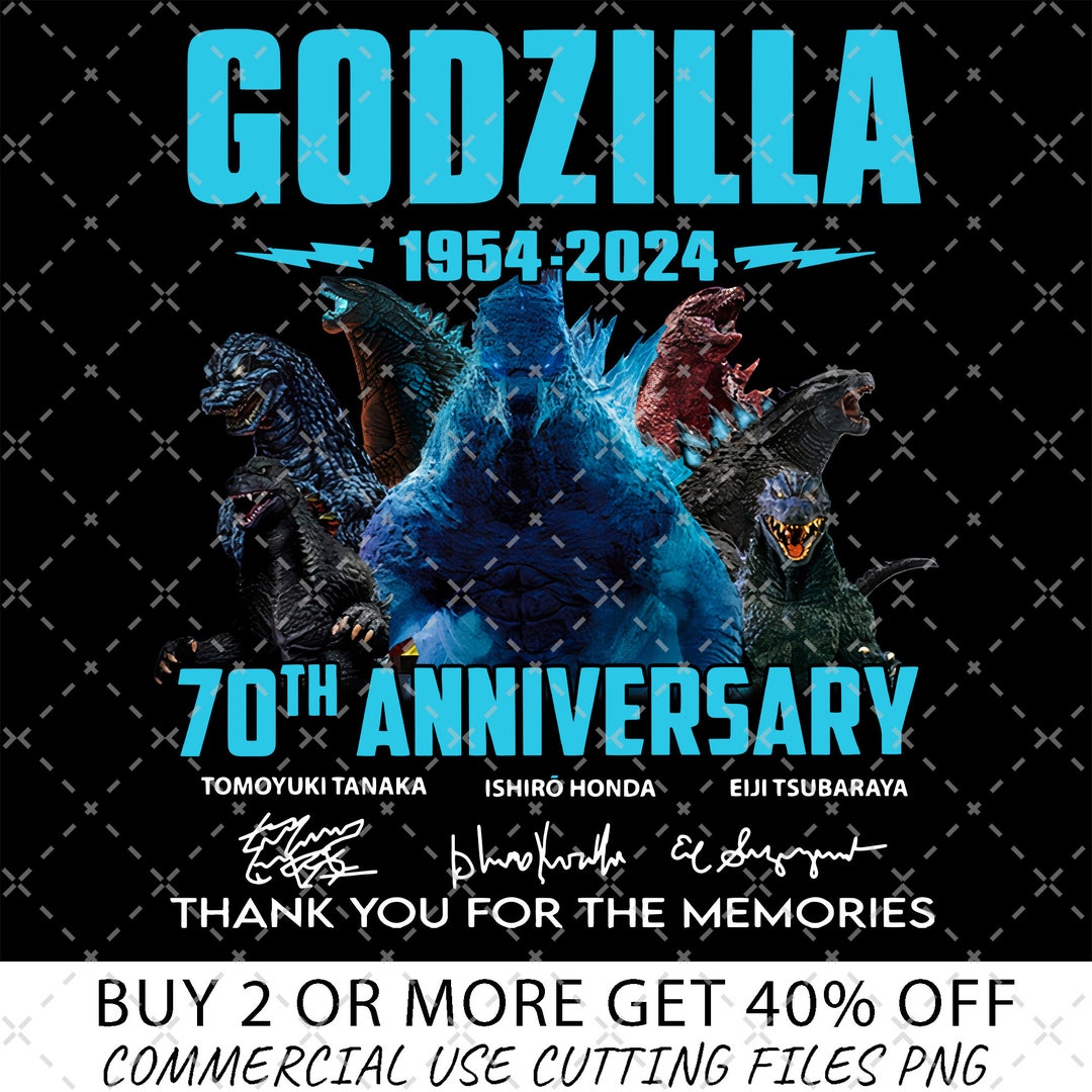 Godzilla 1954 2024 70th Anniversary Thank You for the Memories Png ...