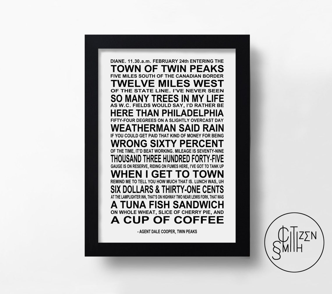 TWIN PEAKS - Special Agent Dale Cooper Quote - David Lynch - Entering ...