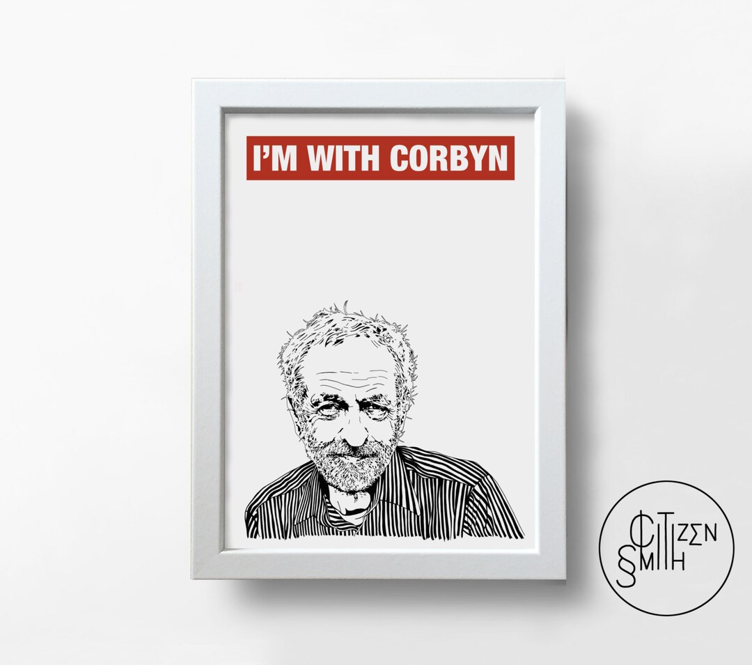 JEREMY CORBYN - Special Edition - I'm With Corbyn - Hand-drawn ...