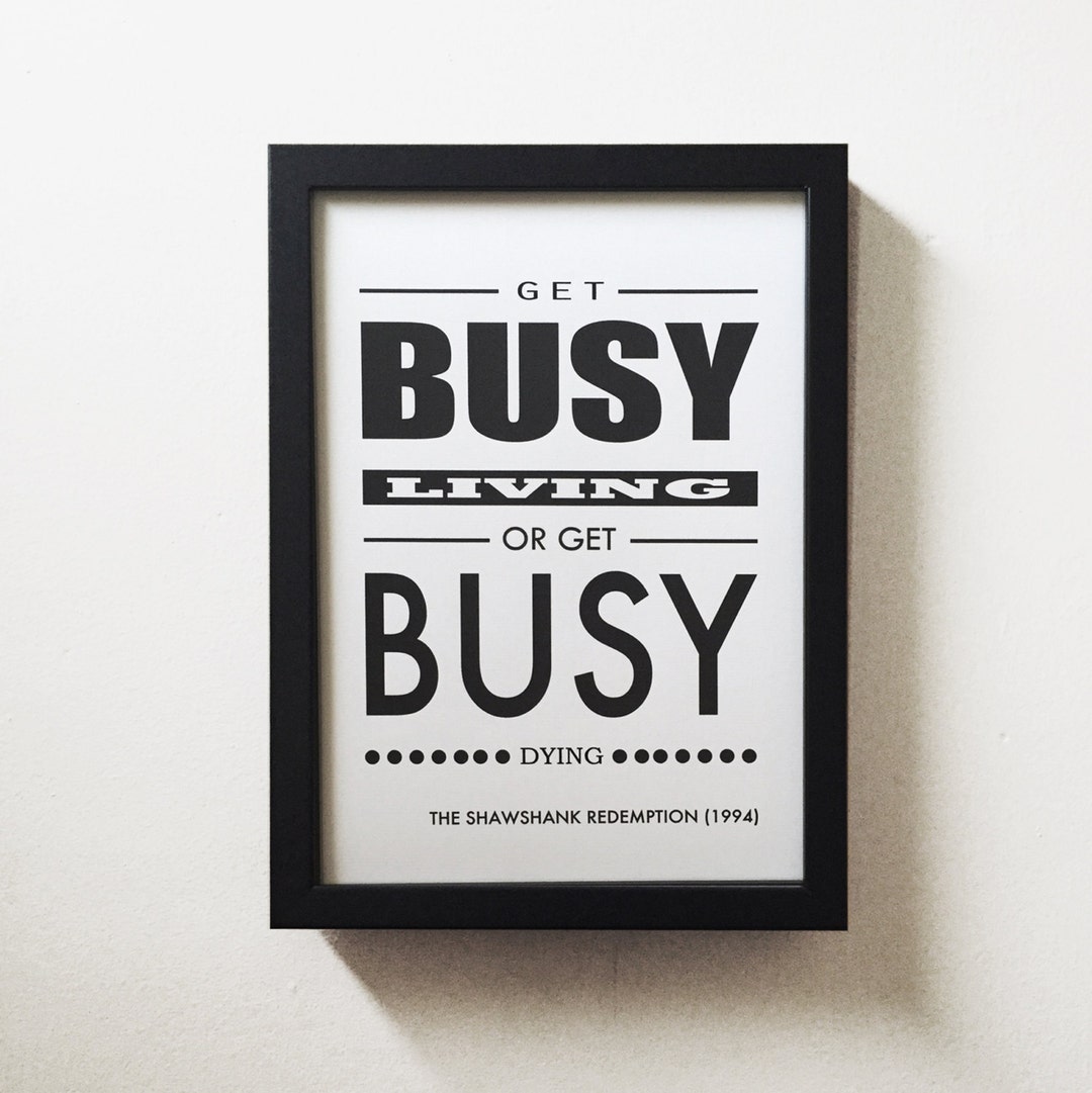 THE SHAWSHANK REDEMPTION - Get Busy Living or Get Busy Dying - Film ...