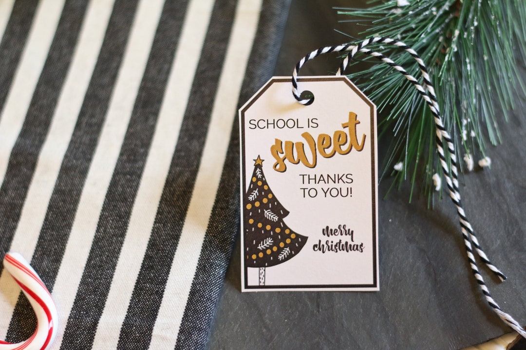SCHOOL is SWEET - Thanks to You!! - Gift Tag - School / Teacher ...