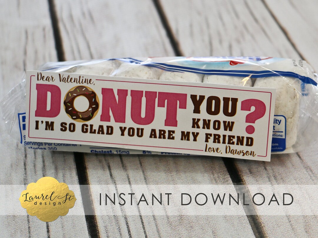 Valentine Printable - DONUT You Know - I'm so Glad You Are My FRIEND ...