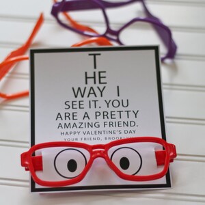 Valentine Printable - the Way I SEE It. You Are a Pretty Amazing Friend ...
