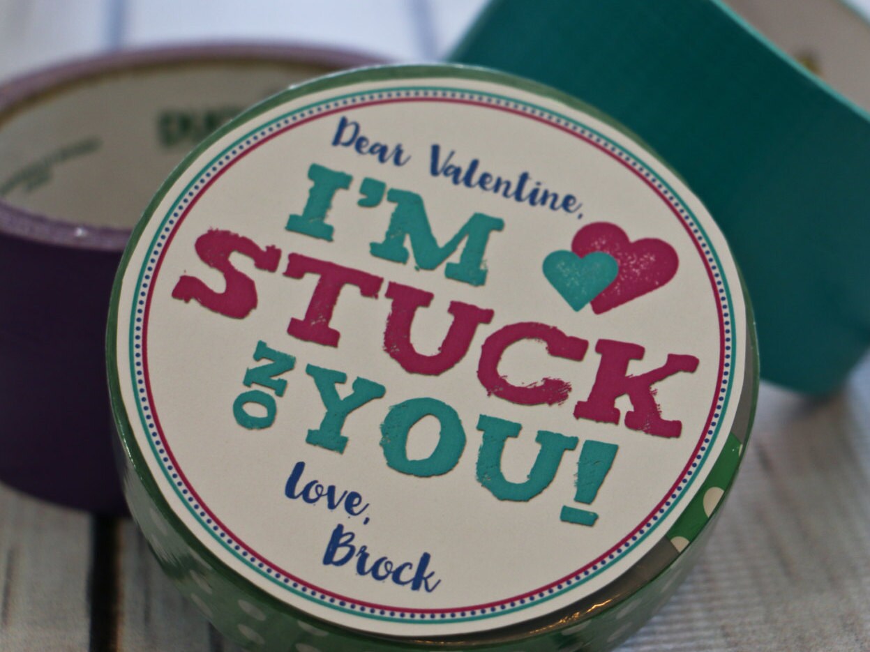 Valentine Printable - STUCK ON YOU! - Personalized - Duct Tape - Washi ...