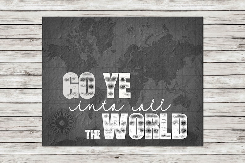 Go Ye Into All the World Printable 8x10 | Etsy