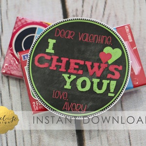 Valentine Printable - I CHEWS YOU! - Instant Download - Chewing Gum ...