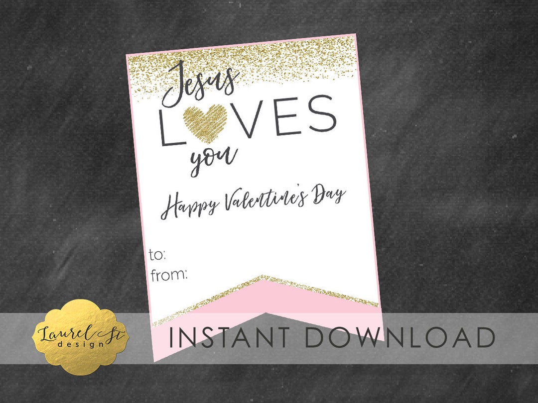 Valentine Printable - JESUS LOVES YOU! - Instant Download - Valentine ...