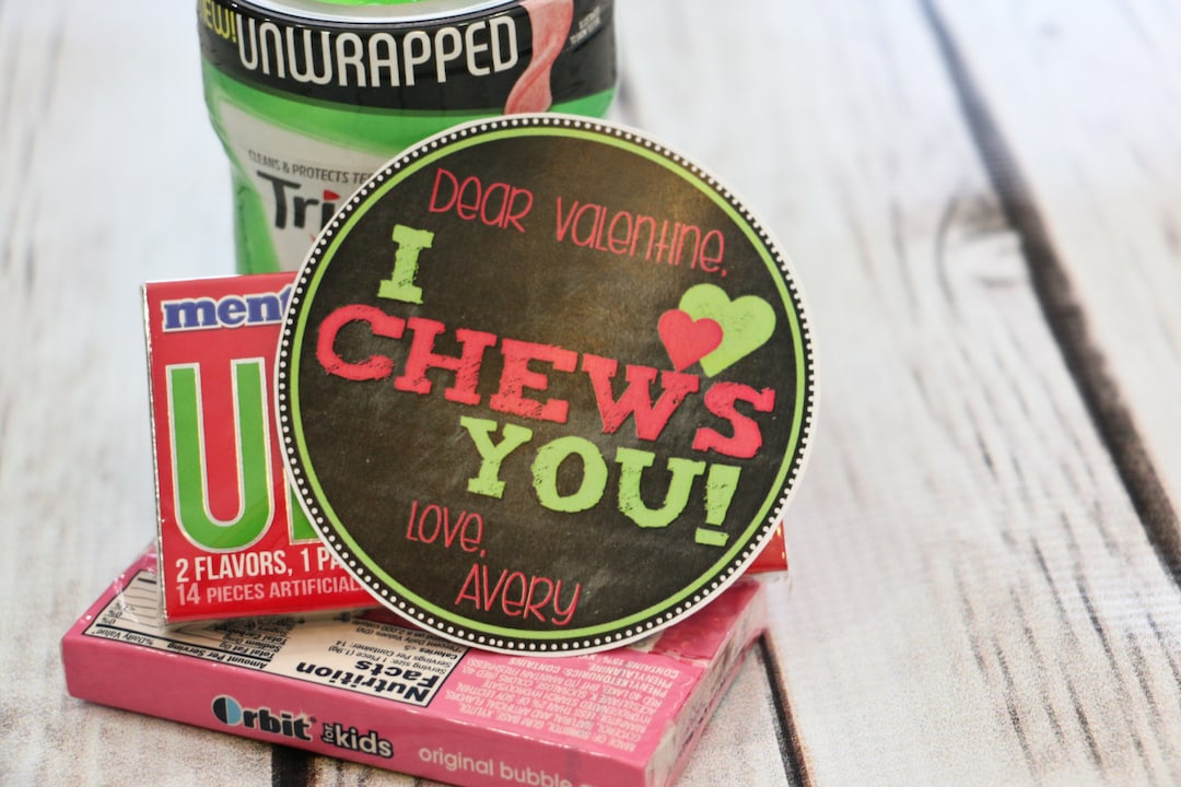 Valentine Printable - I CHEWS YOU! - Personalized - Chewing Gum ...
