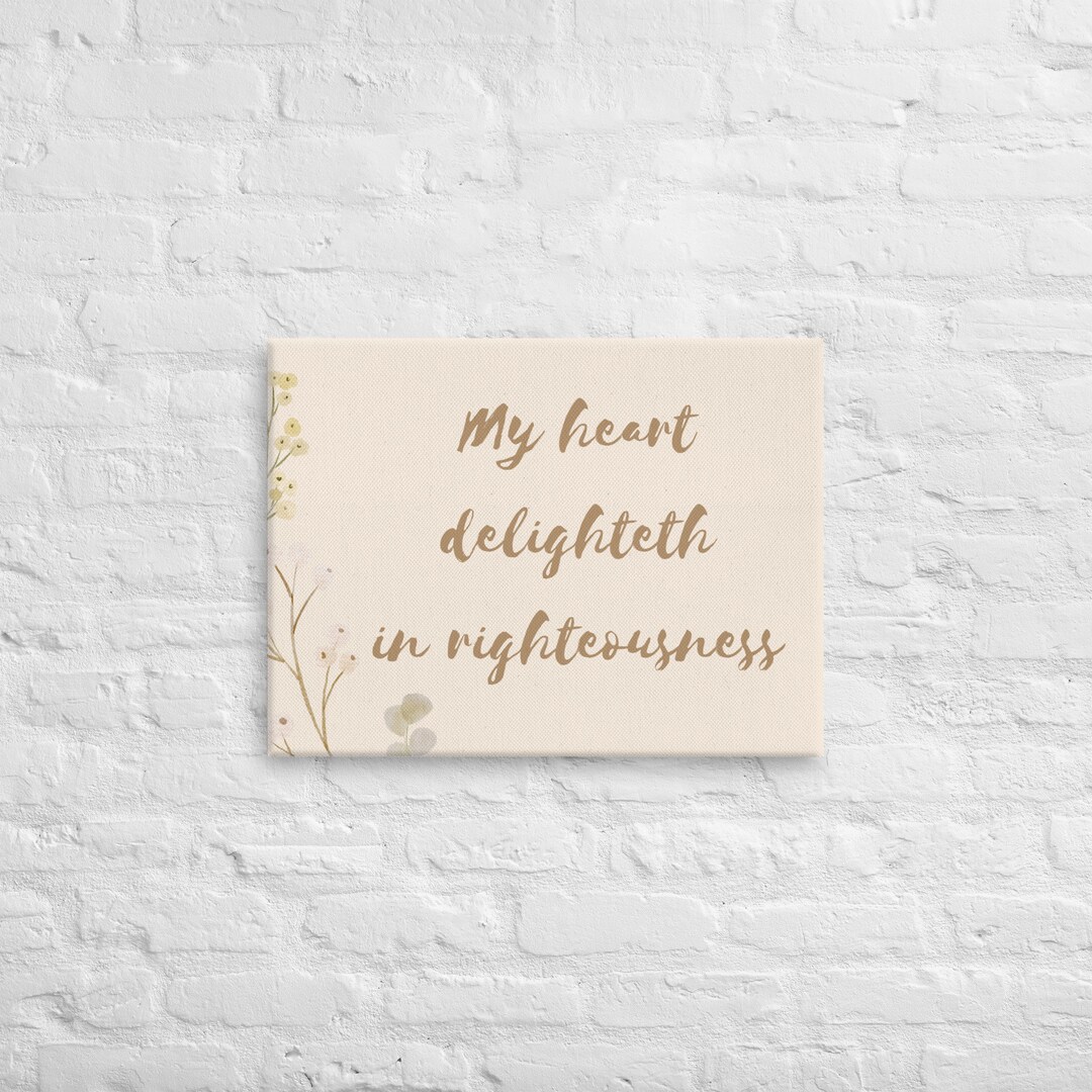 My Heart Delighteth in Righteousness Book of Mormon Christian Canvas ...