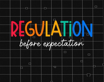 Regulation Before Expectation Svg - Etsy UK