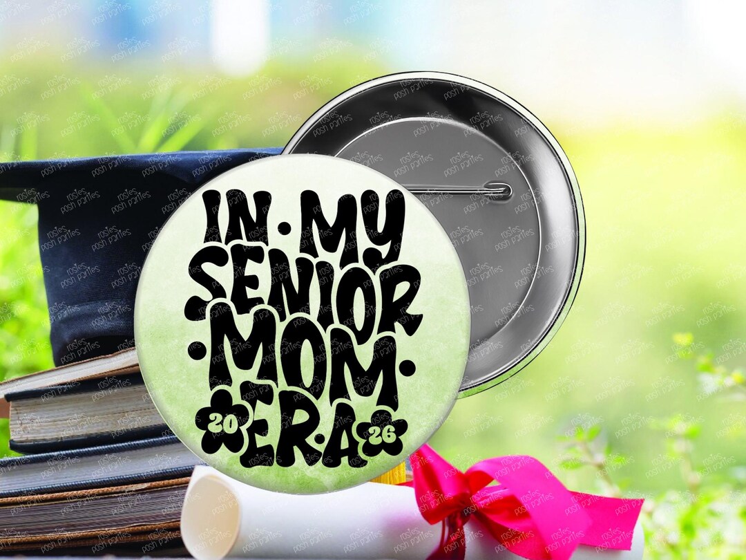 In My Senior Mom Era Recognition Button Pin | Mom Era | Senior Era Mom ...
