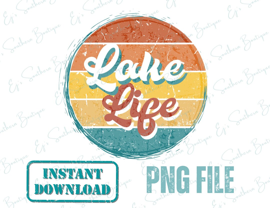 Lake Lifepng, Retro Lake Life Design File, Lake Sublimation Design ...