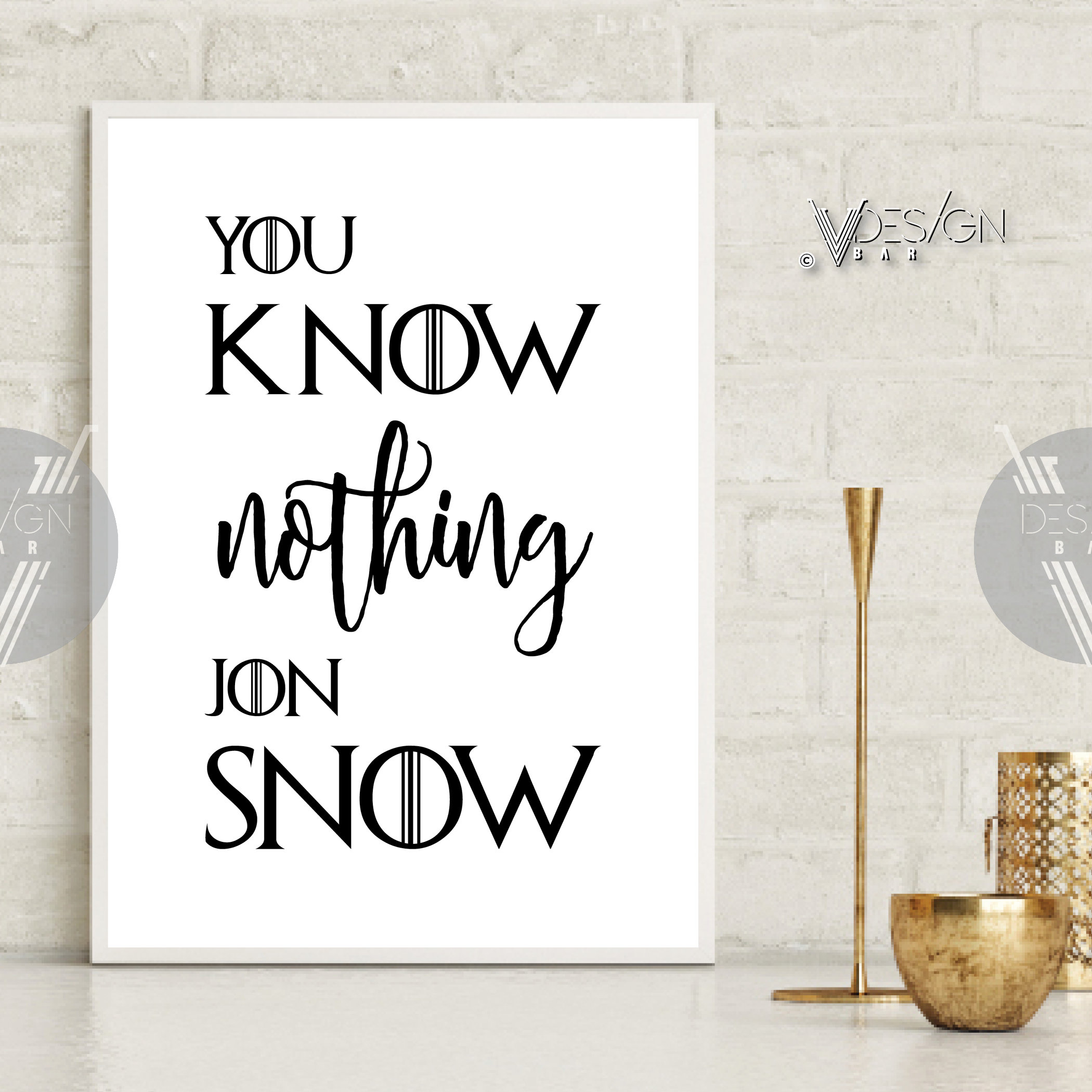 Printable File Game of Thrones Style Ygritte 'You know nothing' Art ...