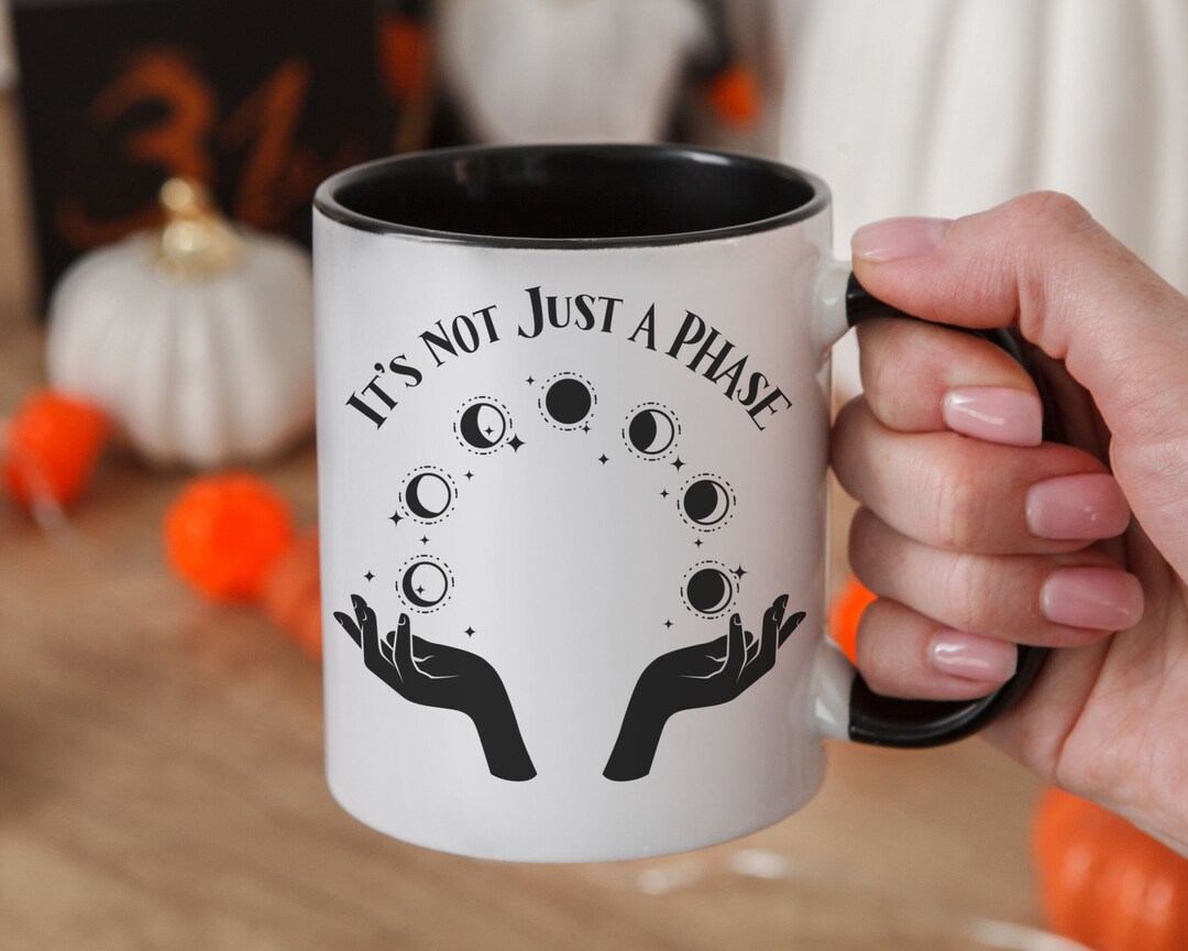 Just a Phase Moon Mug Moon Phases Astrology Coffee Cup Witchy Aesthetic ...